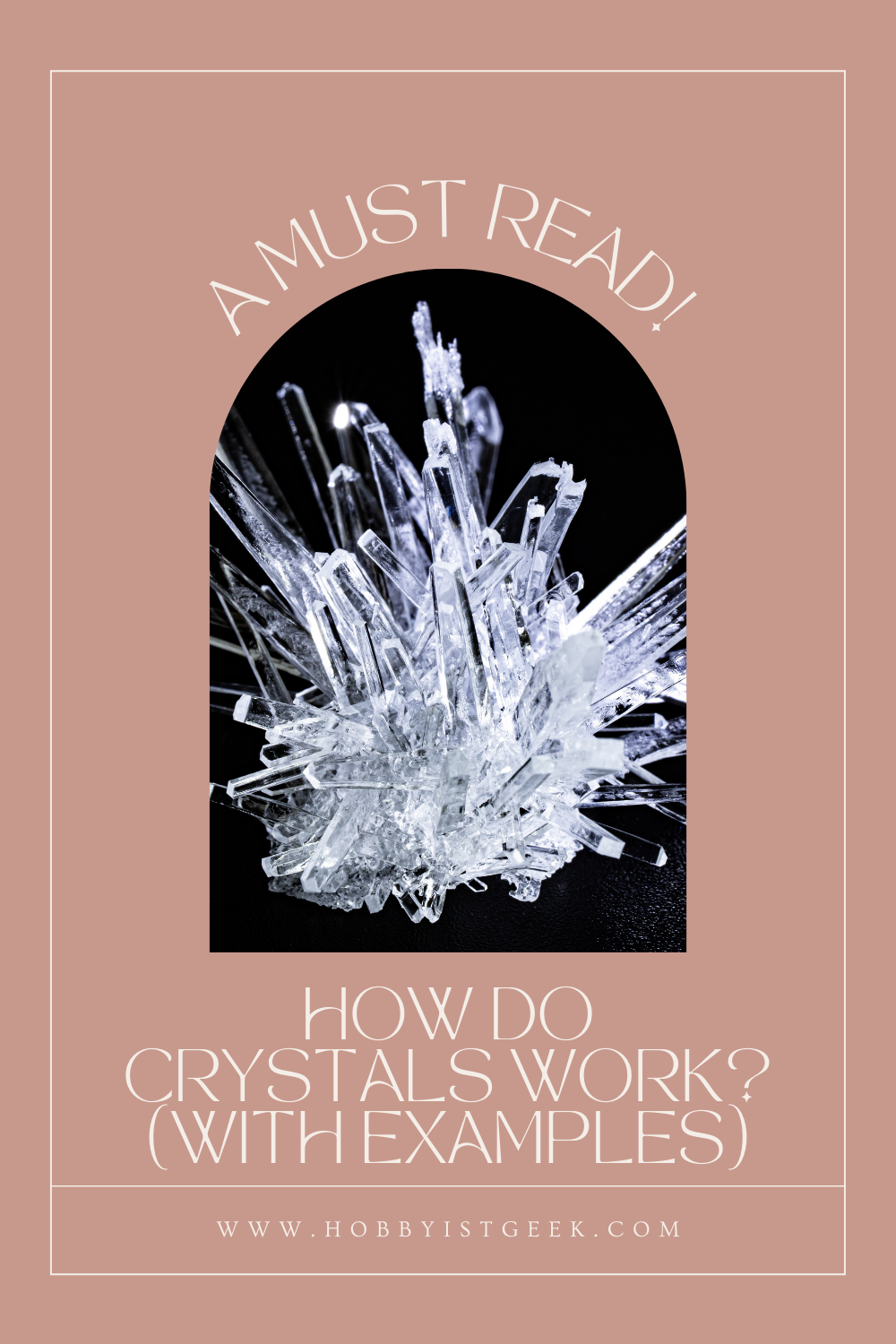 How Do Crystals Work? (With Examples)